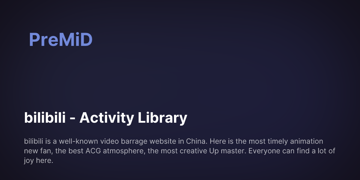 bilibili - Activity Library | PreMiD