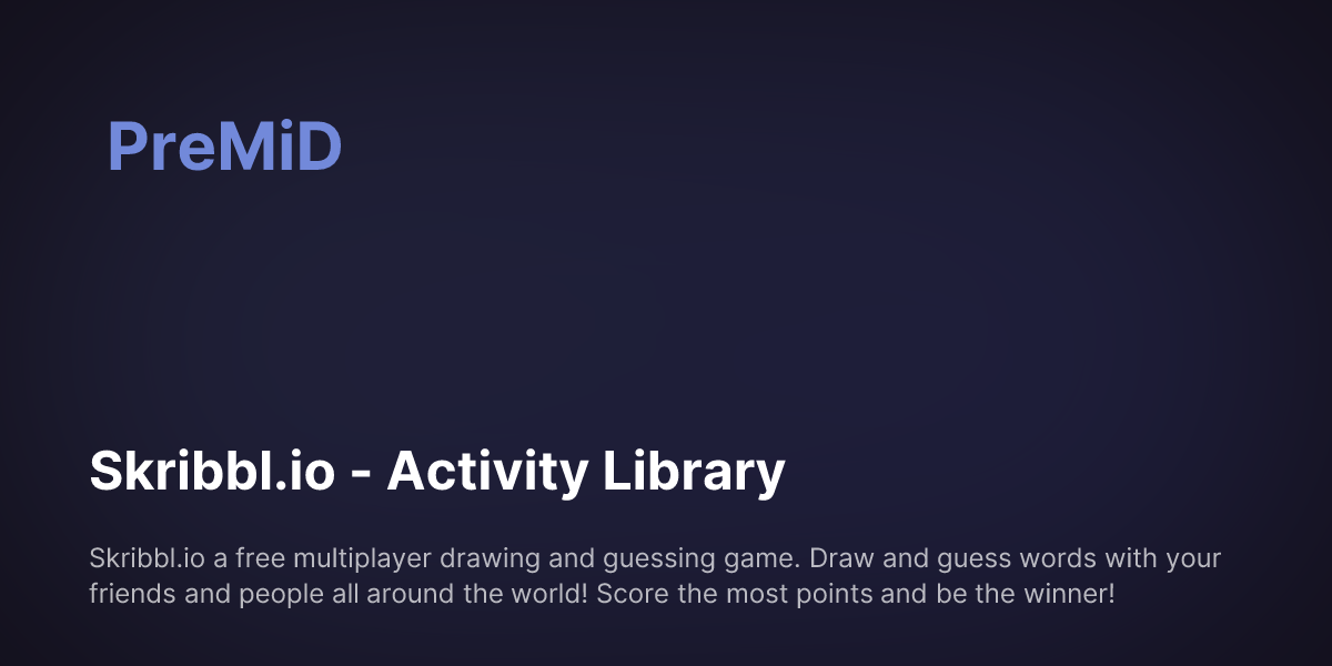 Skribbl.io - Activity Library | PreMiD