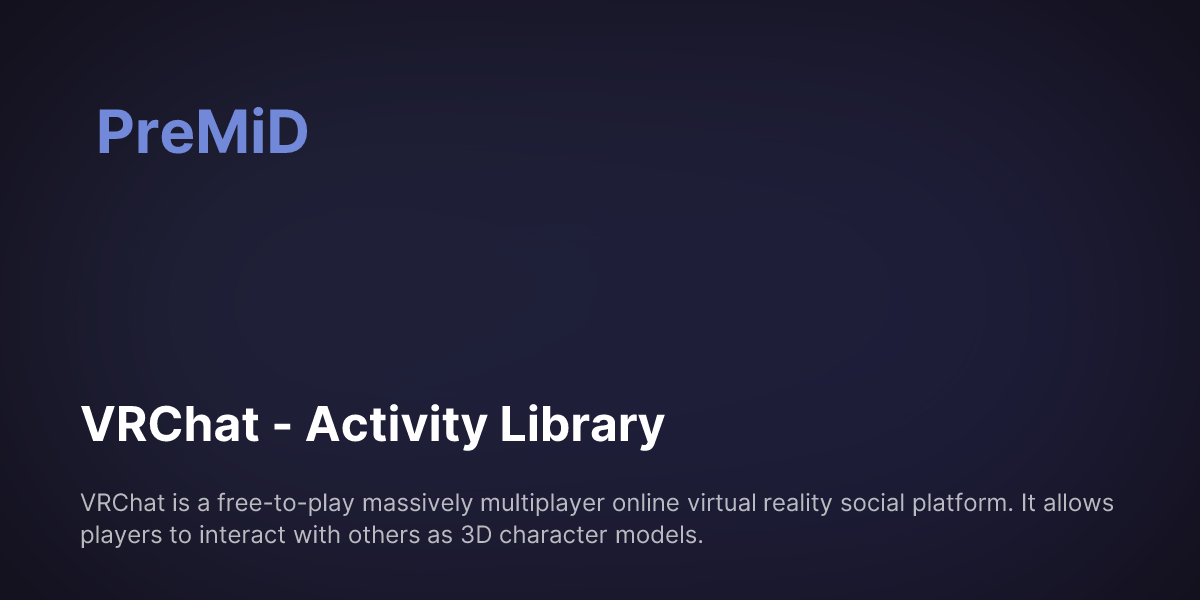 VRChat - Activity Library | PreMiD