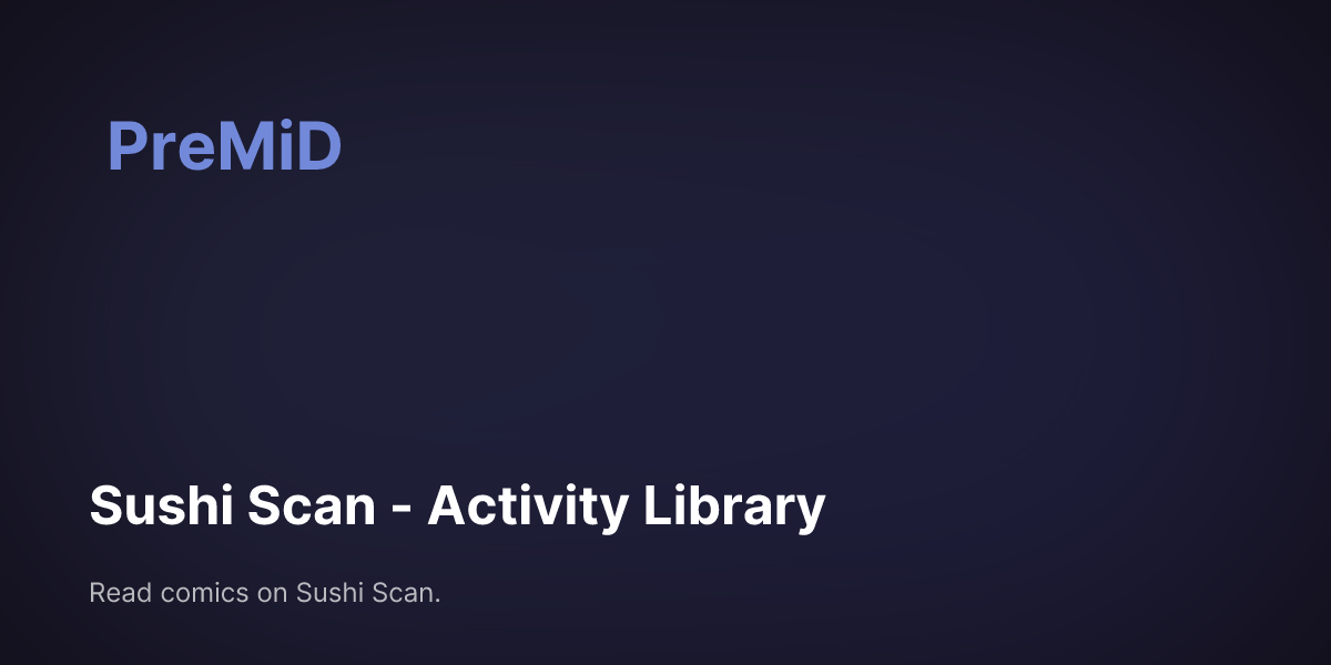 Sushi Scan - Activity Library | PreMiD