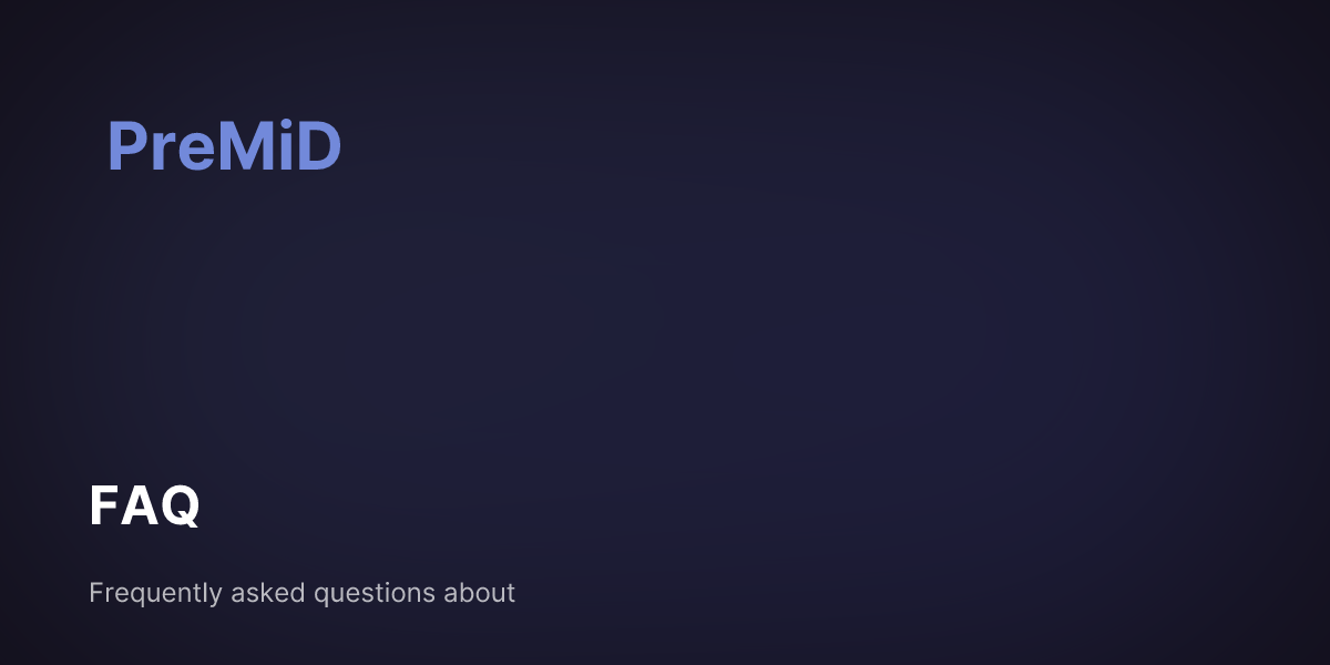 FAQ | PreMiD