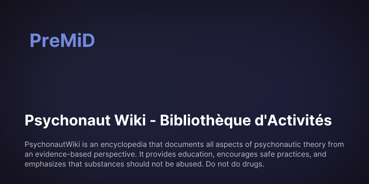 Psychonaut Wiki - Bibliothèque d'Activités | PreMiD