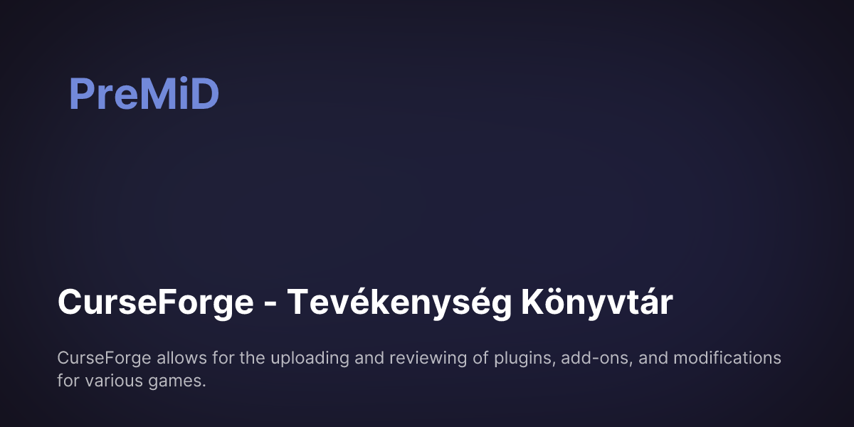 CurseForge - Tevékenység Könyvtár | PreMiD