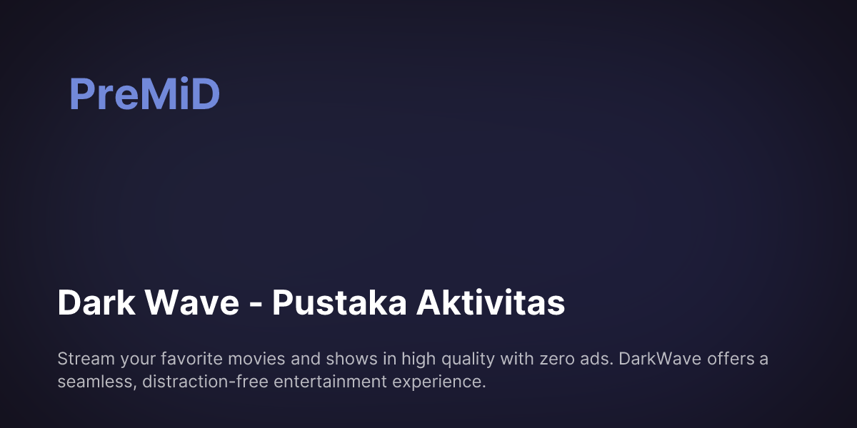 Dark Wave - Pustaka Aktivitas | PreMiD