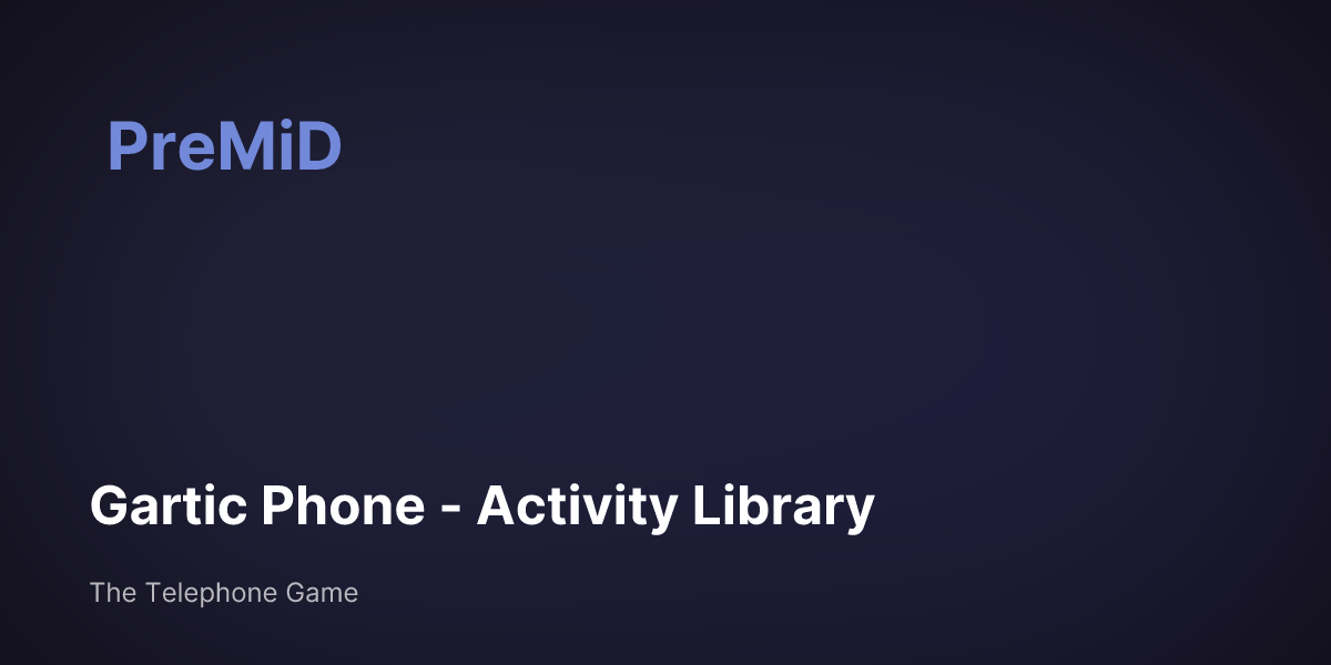 Gartic Phone - Activity Library | PreMiD