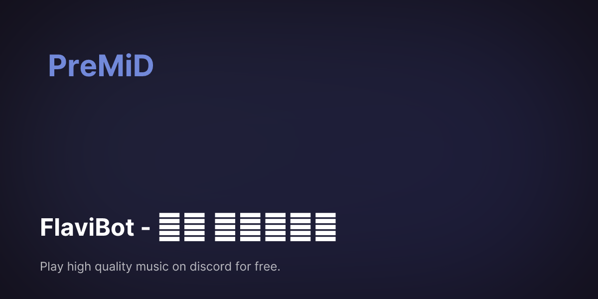 FlaviBot - 활동 라이브러리 | PreMiD
