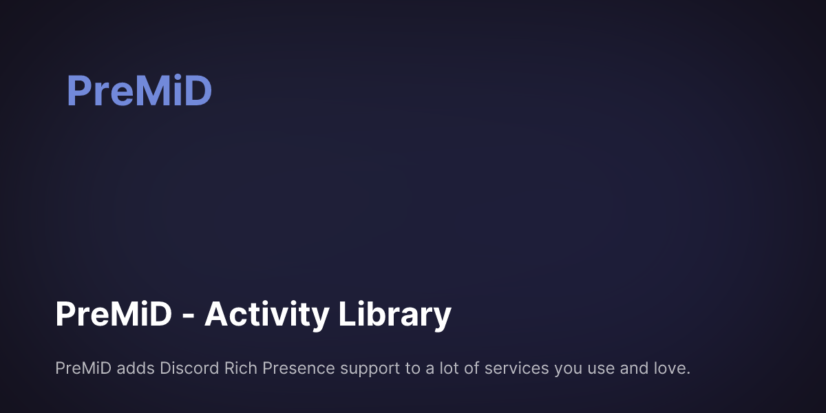PreMiD - Activity Library | PreMiD