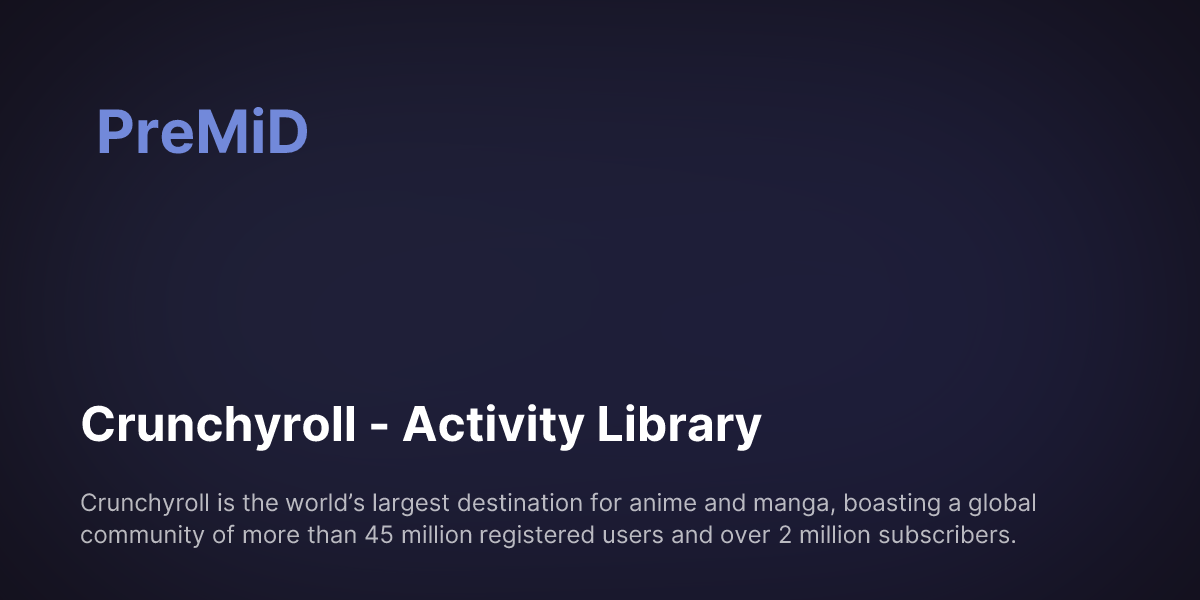 Crunchyroll - Activity Library | PreMiD
