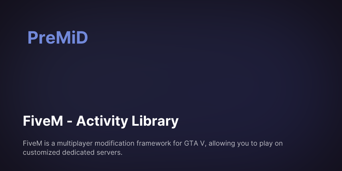 FiveM - Activity Library | PreMiD