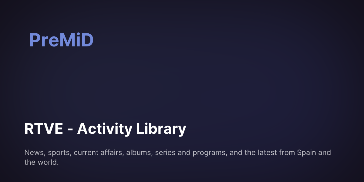 RTVE - Activity Library | PreMiD