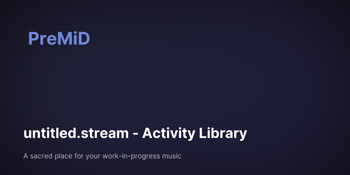 untitled.stream - Activity Library | PreMiD