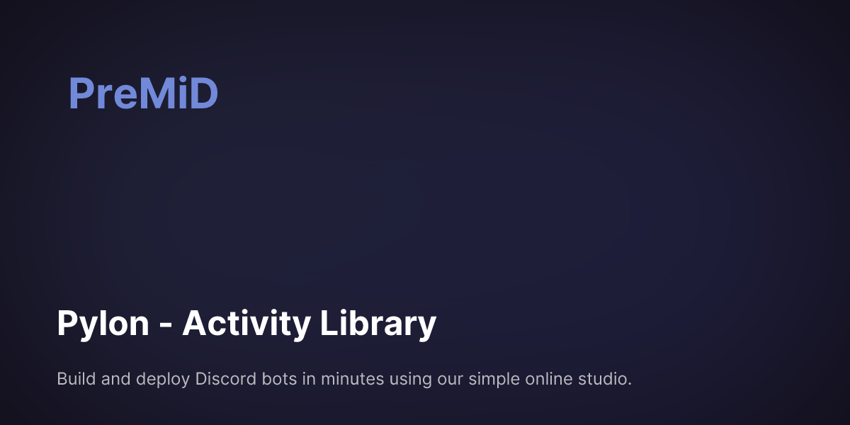 Pylon - Activity Library | PreMiD