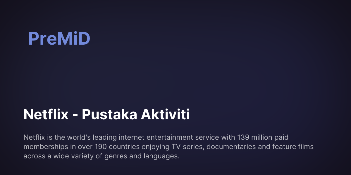Netflix - Pustaka Aktiviti | PreMiD