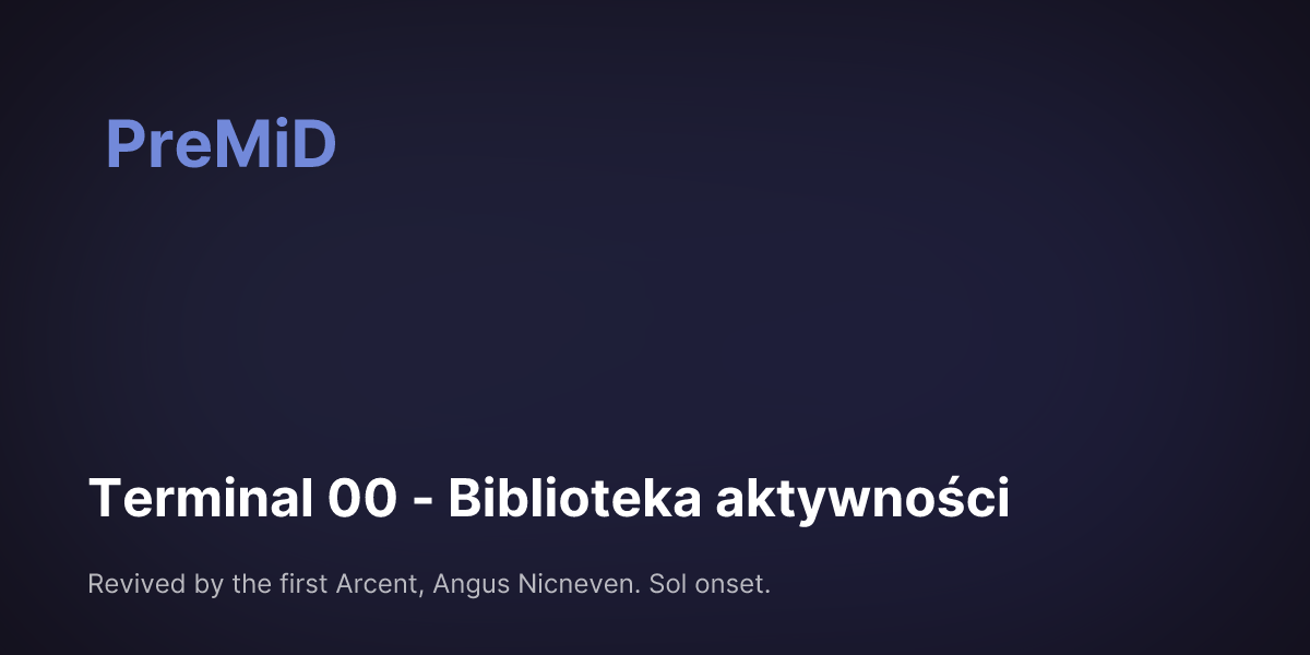 Terminal 00 - Biblioteka aktywności | PreMiD
