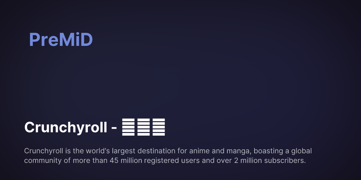 Crunchyroll - 活动库 | PreMiD